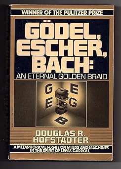 Godel, Escher, Bach: An Eternal Golden Braid: Douglas R. Hofstadter ...