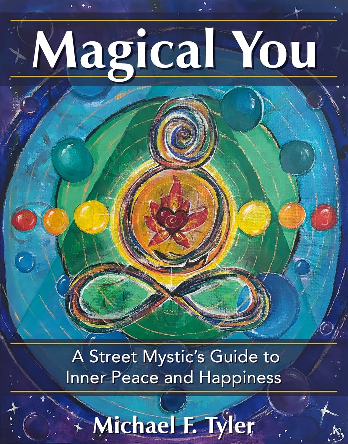 Amazon.com: Magical You: A Street Mystic’s Guide to Inner Peace and ...