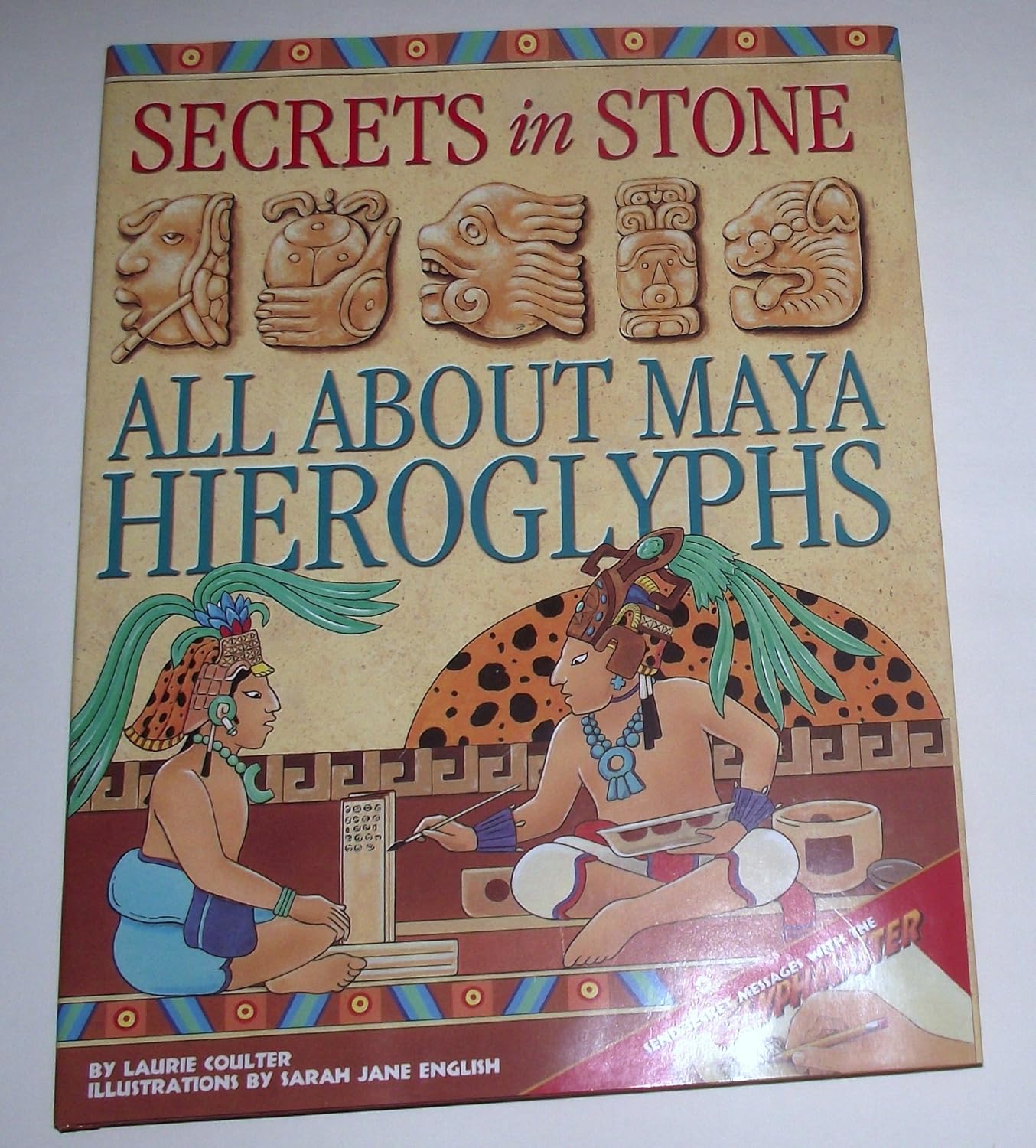 Secrets in Stone : All About Maya Hieroglyphics: Coulter, Laurie ...