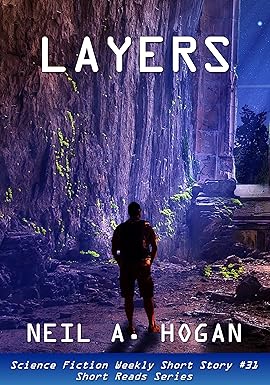 Layers. Science Fiction Weekly #31: Short Reads Series - Kindle edition ...