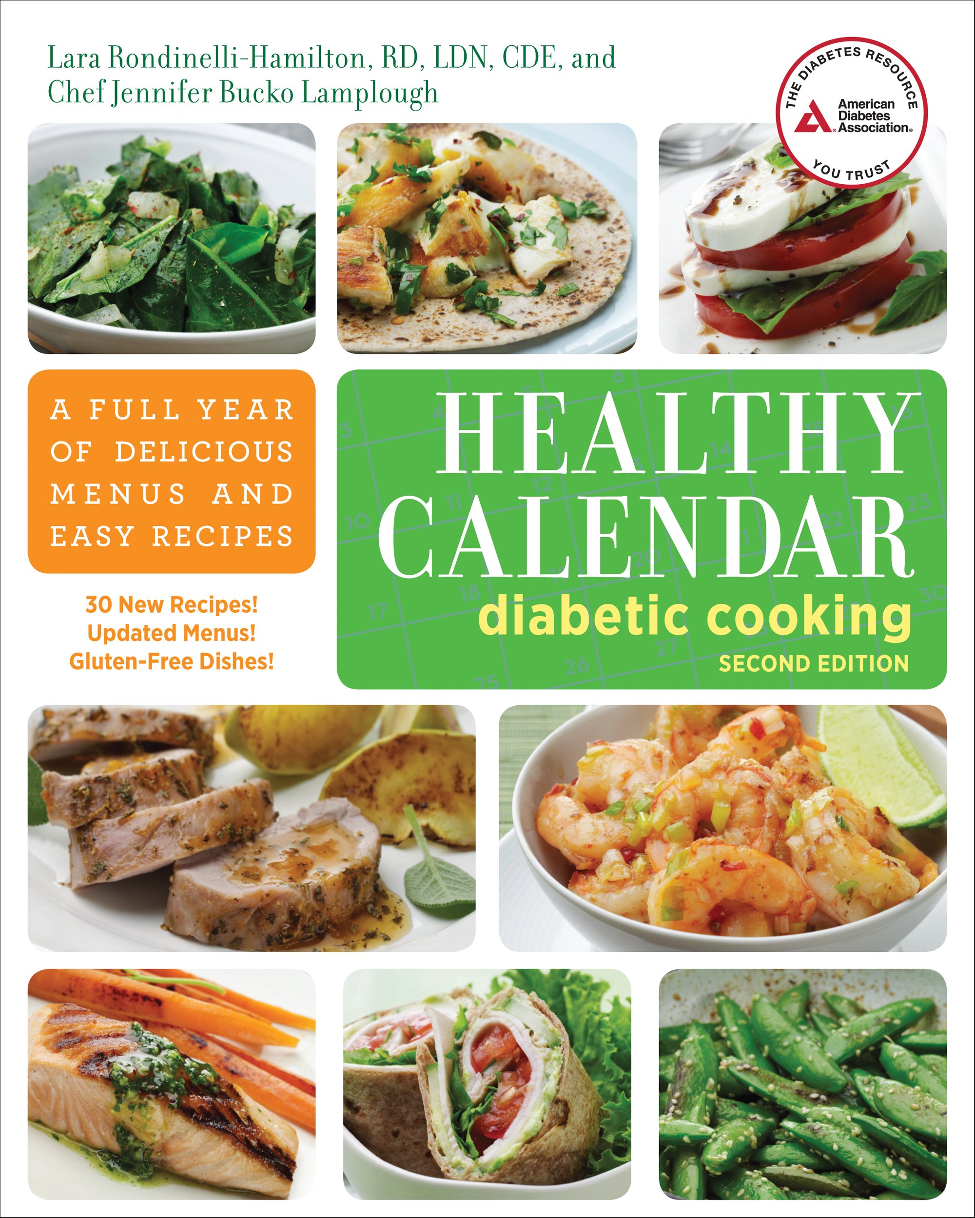 Healthy Calendar Diabetic Cooking: A Full Year of Delicious Menus and ...