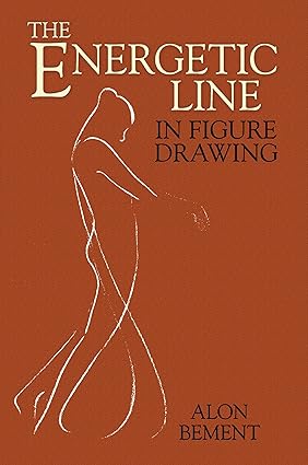 The Energetic Line in Figure Drawing (Dover Anatomy for Artists ...
