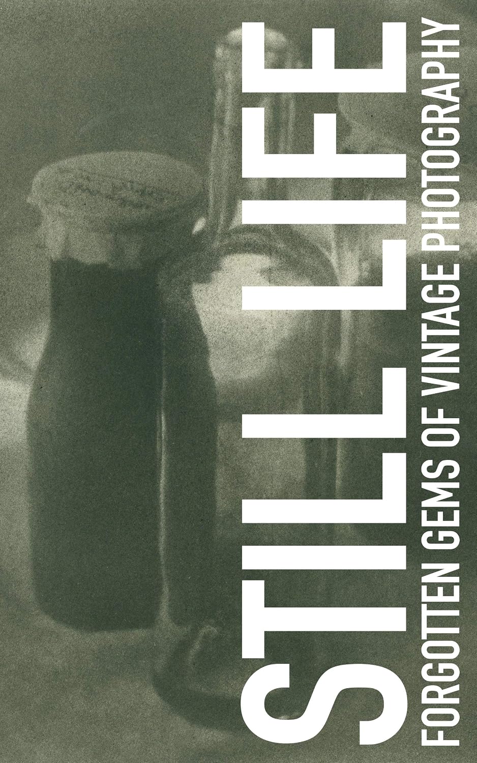 Amazon.com: Still Life (Forgotten gems of vintage photography Book 1 ...
