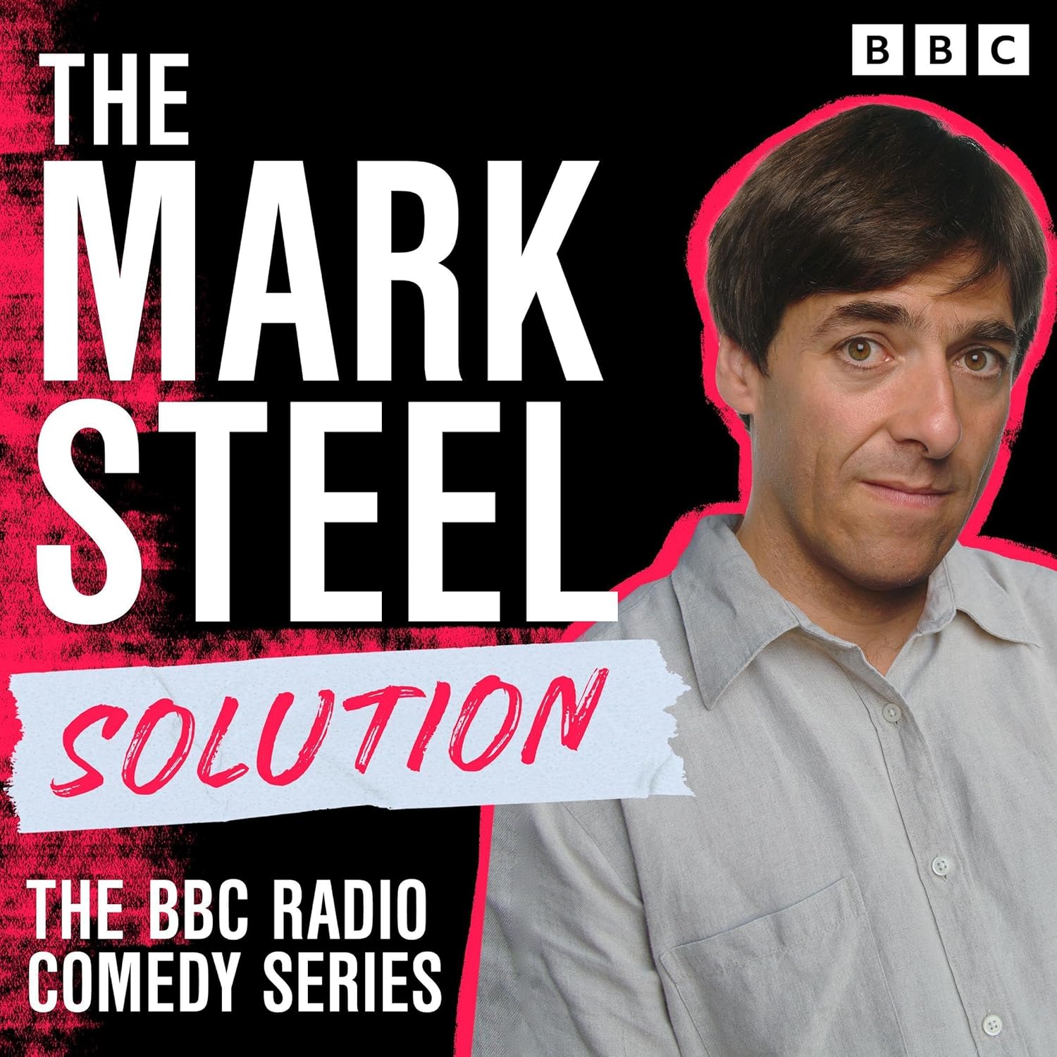 The Mark Steel Solution: The BBC Radio Comedy Series (Audio Download ...