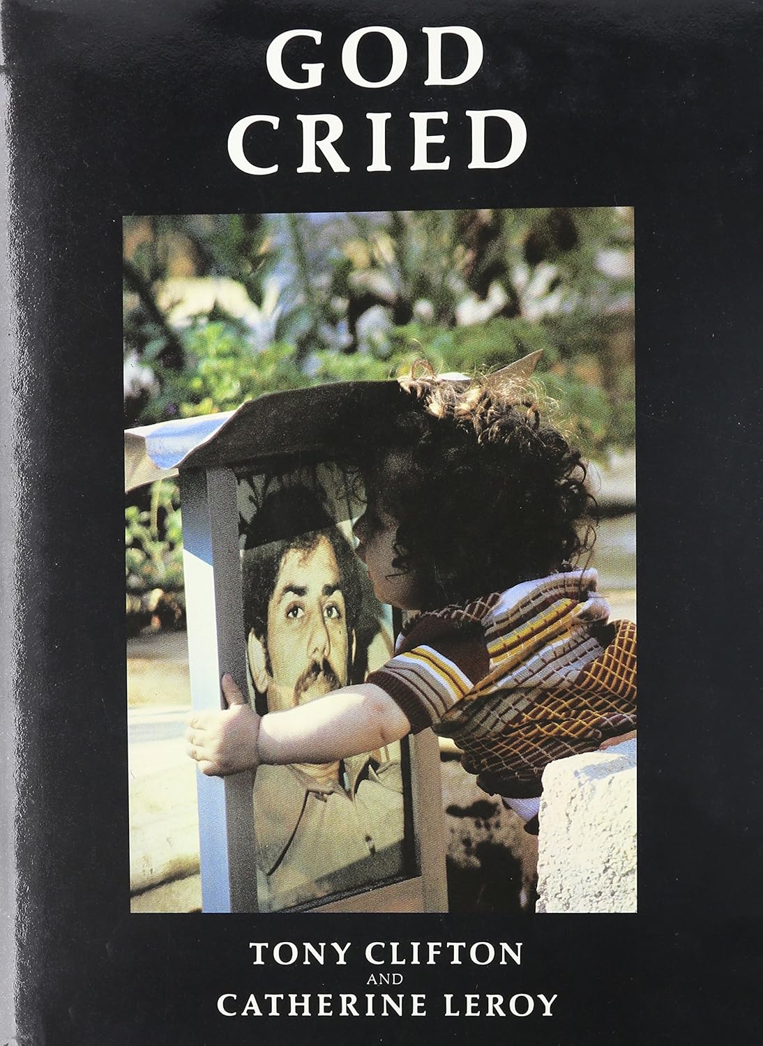 God Cried: Clifton, Tony, Leroy, Catherine: 9780704323759: Amazon.com ...