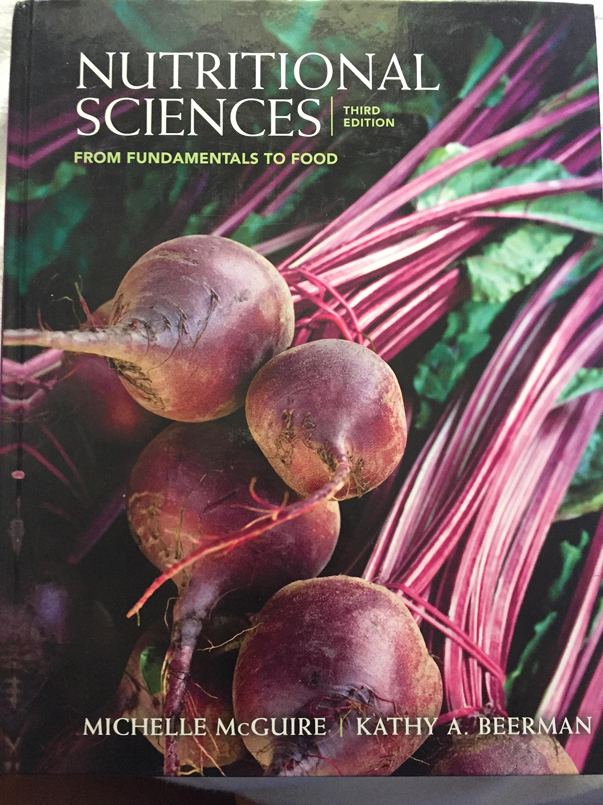 Nutritional Sciences: From Fundamentals to Food (with Table of Food ...