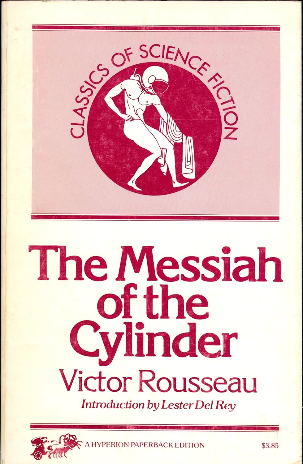 Messiah of the Cylinder (Classics of Science Fiction): Victor Rousseau ...