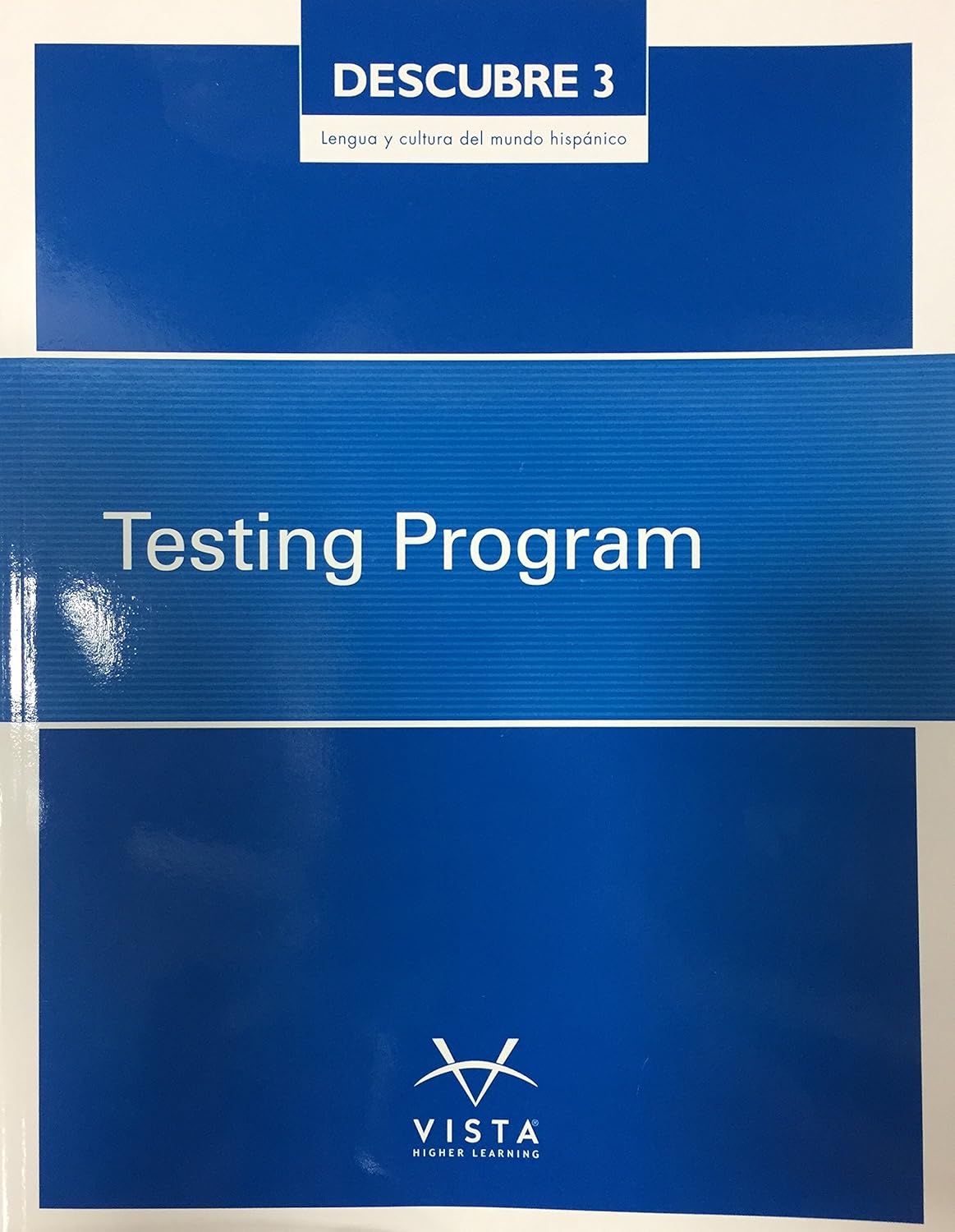 Descubre 2017 L3 Testing Program: Vista Higher Learning, Vista ...