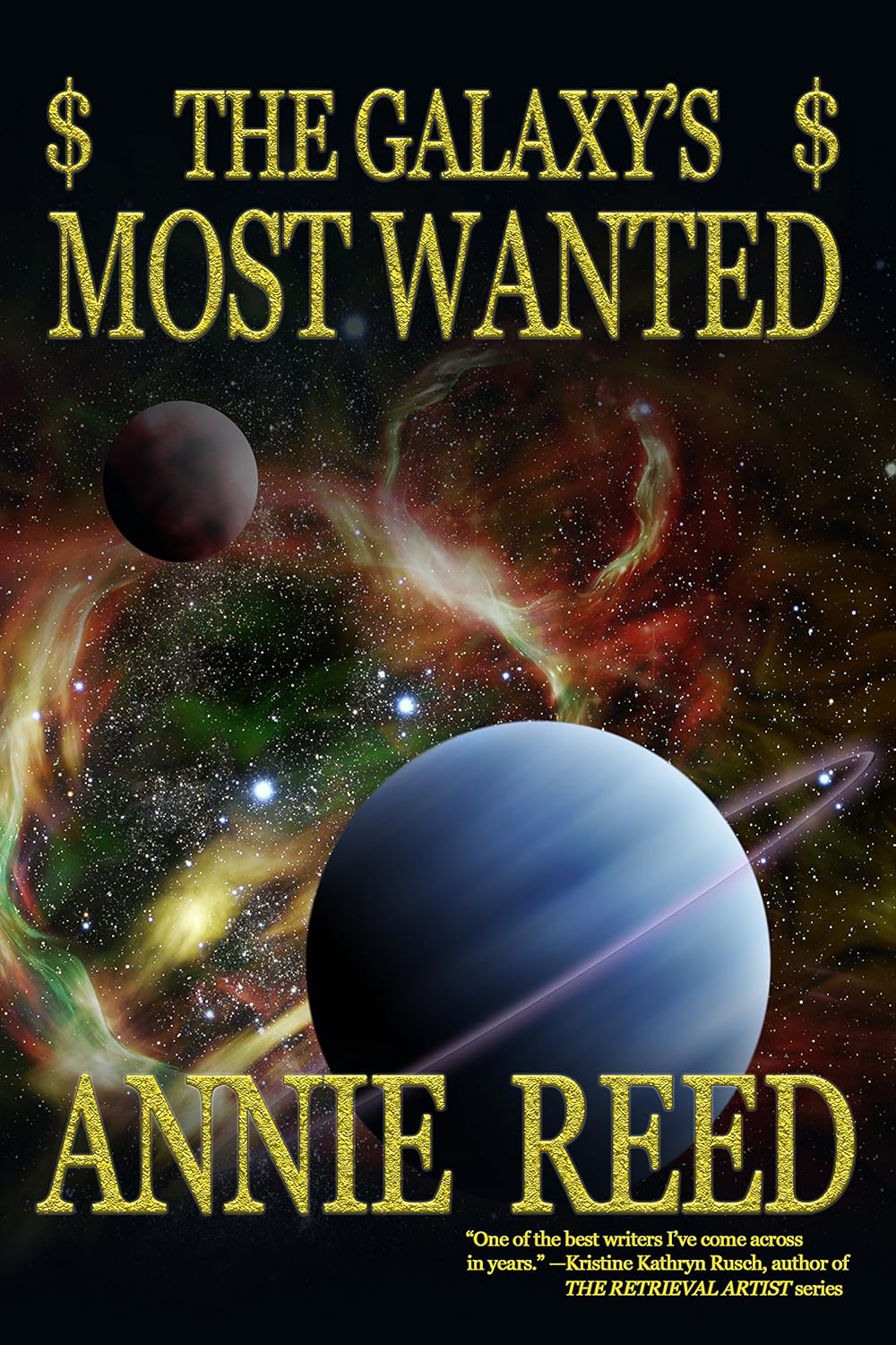 The Galaxy's Most Wanted - Kindle edition by Reed, Annie. Literature ...