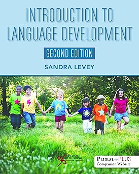 Introduction to Language Development, Second Edition: 9781944883430 ...