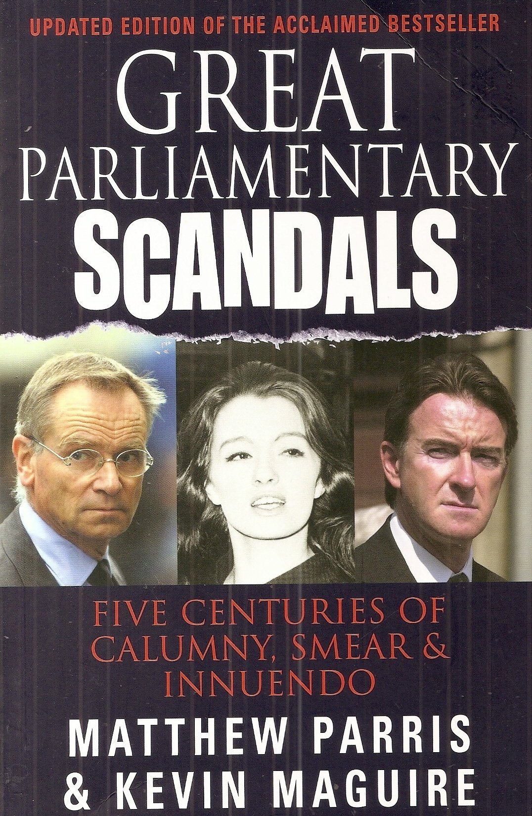 Great Parliamentary Scandals: Matthew Parris, Parris, Matthew ...
