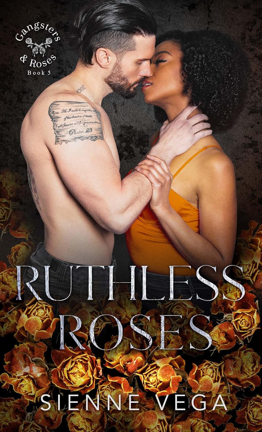 Amazon.com: Ruthless Roses: A Dark Mafia Romance (Gangsters & Roses Book 5) eBook : Vega, Sienne ...