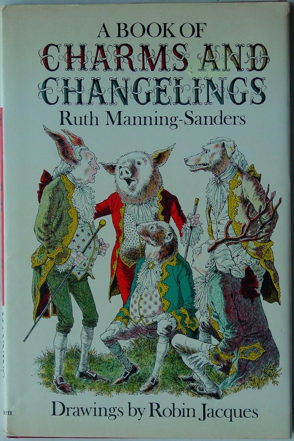 A book of charms and changelings: RUTH MANNING-SANDERS: 9780416195804 ...