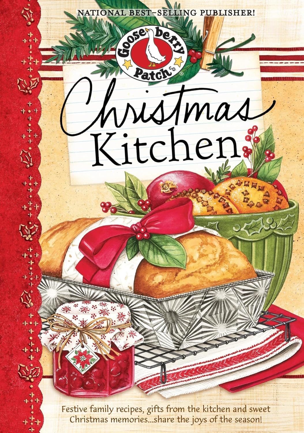 Christmas Kitchen Cookbook: Festive family recipes, gifts from the ...