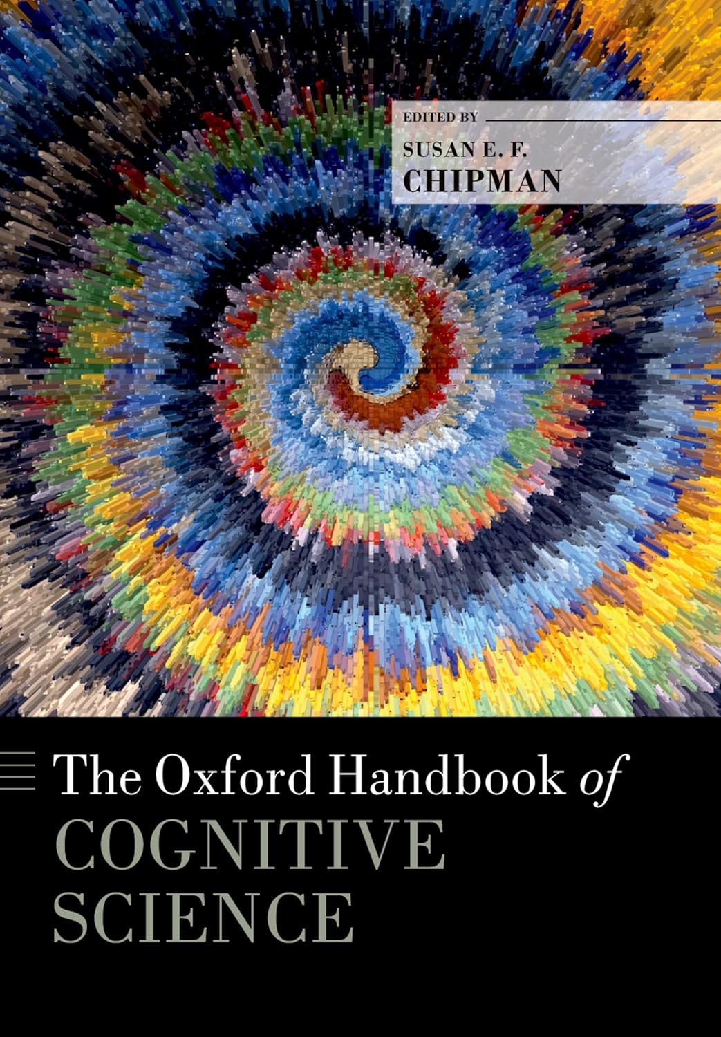 Amazon.com: The Oxford Handbook of Cognitive Science (Oxford Handbooks ...