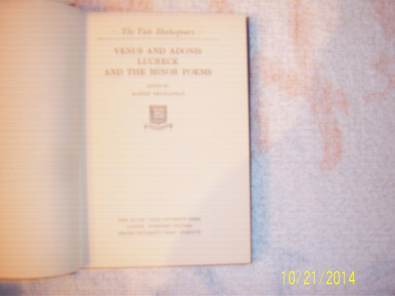 Venus and Adonis, Lucrece and the Minor Poems (The Yale Shakespeare ...