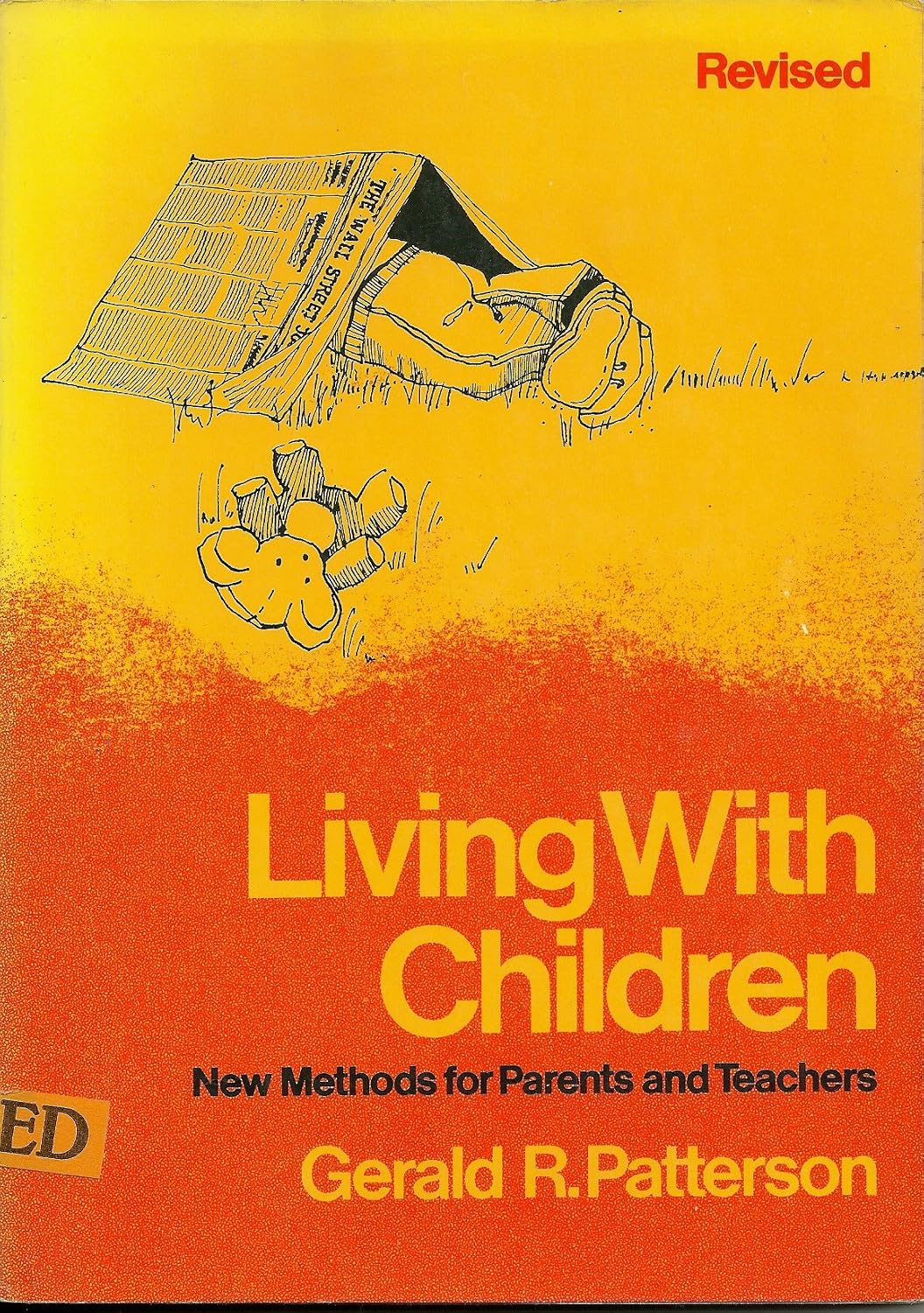 Living with Children: New Methods for Parents and Teachers: Amazon.co ...