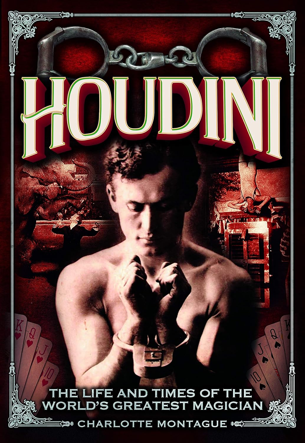 Houdini: The Life and Times of the World's Greatest Magician (Volume 20 ...