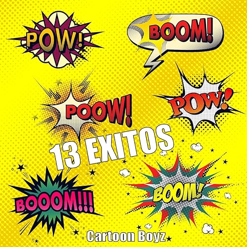 BOOM !!!! POOW!! ADIOS!! (13 Exitos) von Cartoon Boyz bei Amazon Music ...