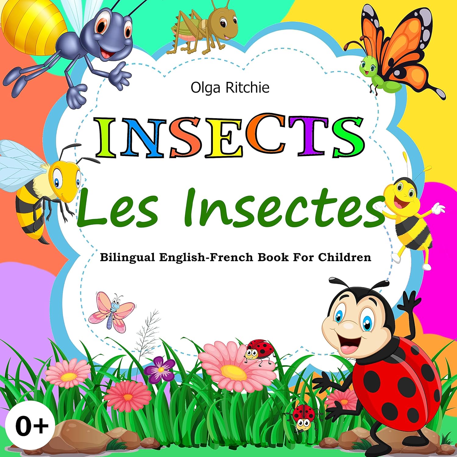 Insects Les Insectes Bilingual English-French Book For Children ...