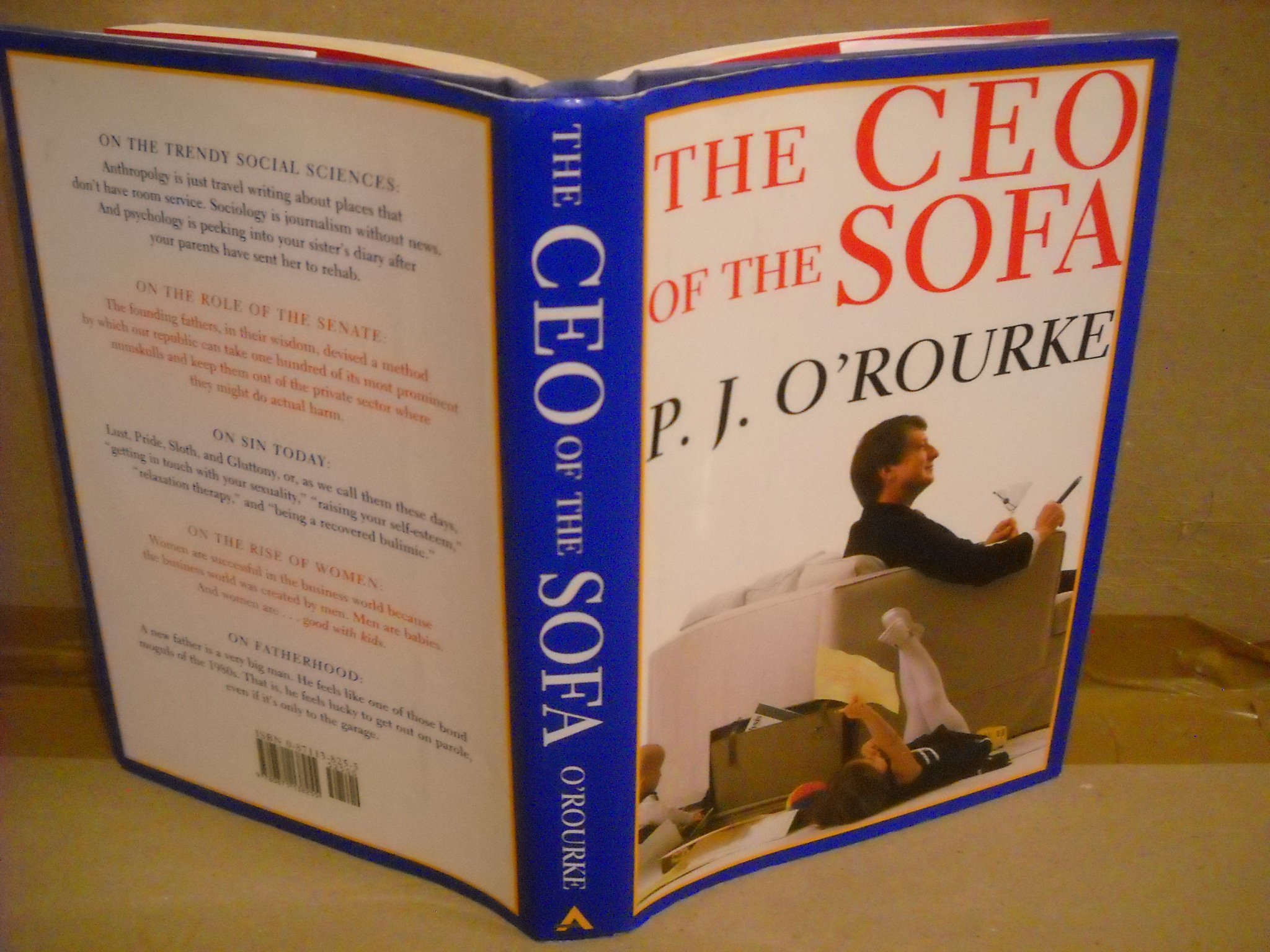 The CEO of the Sofa: O'Rourke, P. J.: 9780871138255: Amazon.com: Books