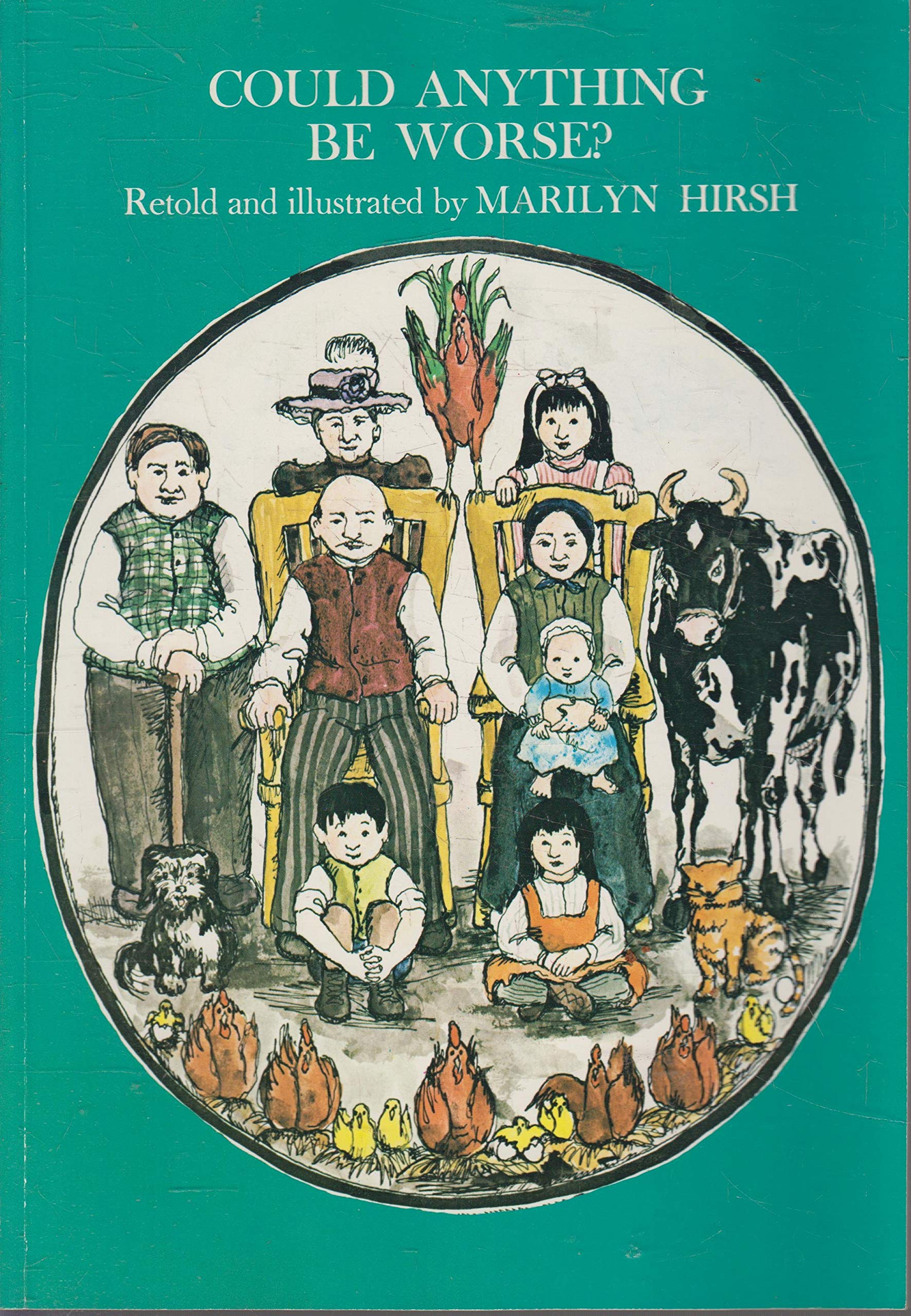Could anything be worse?: A Yiddish tale,: Hirsh, Marilyn ...