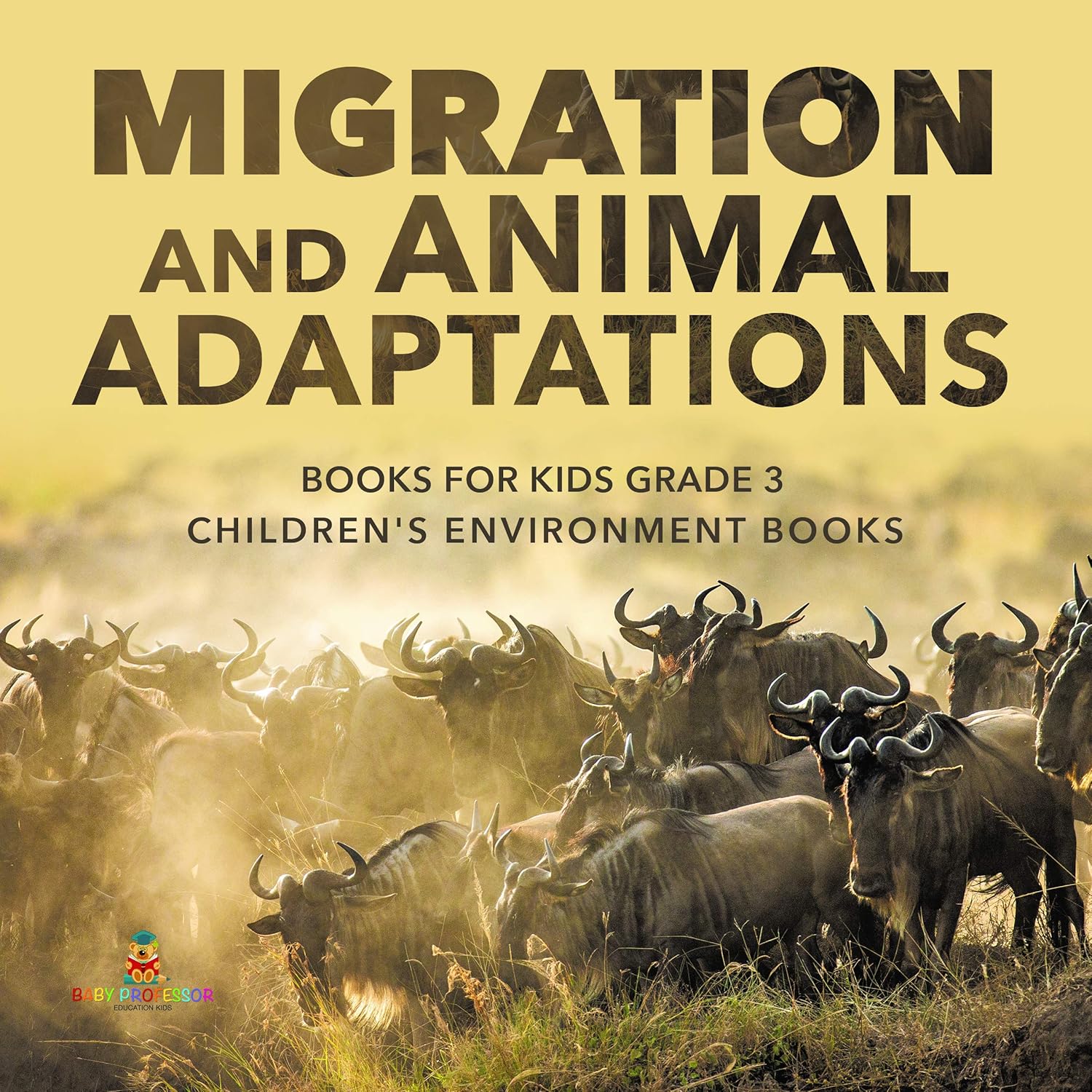Amazon.com: Migration and Animal Adaptations Books for Kids Grade 3 ...
