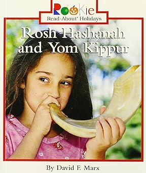 Rosh Hashanah and Yom Kippur (Rookie Read-About Holidays): Marx, David ...