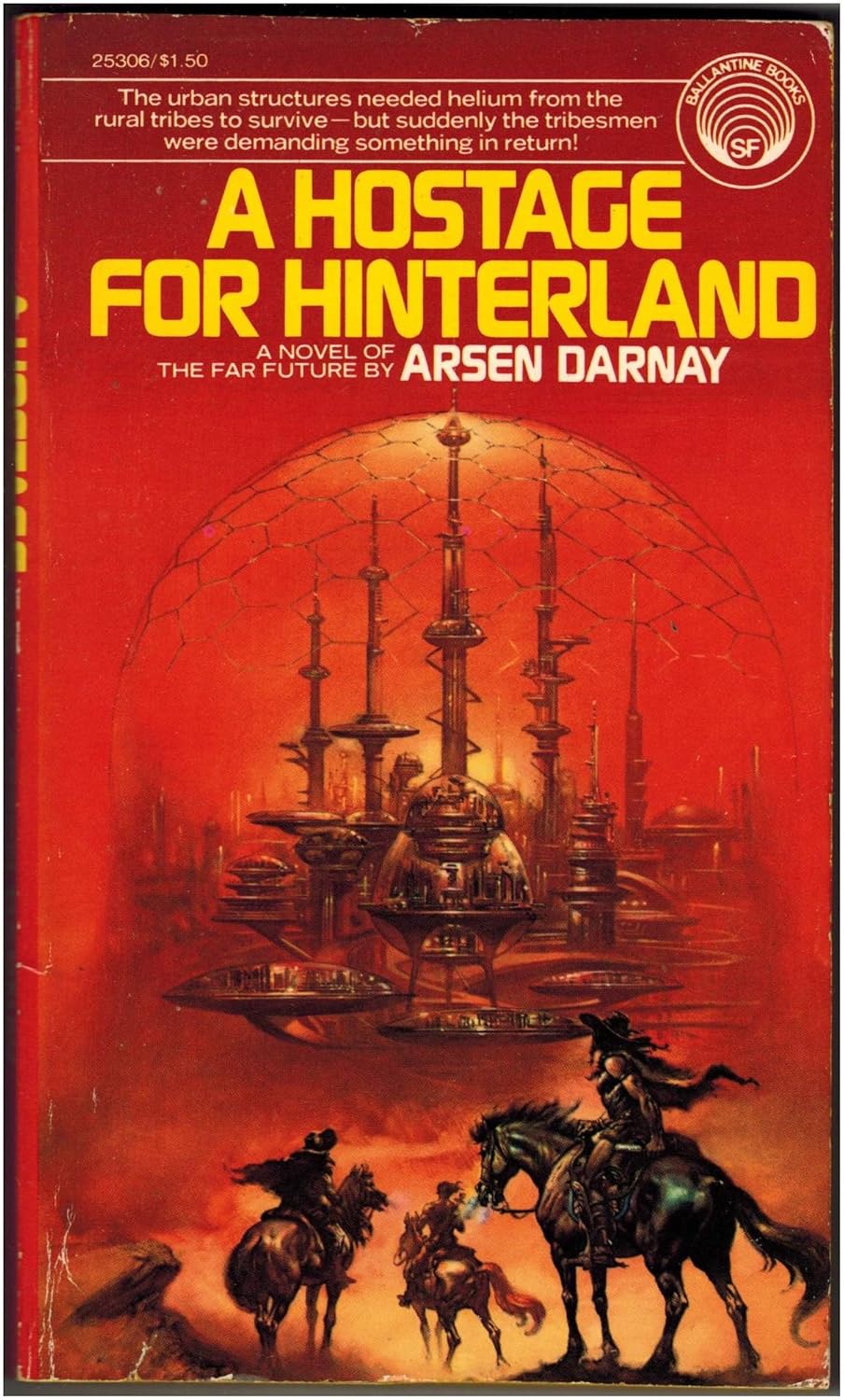 A Hostage For Hinterland: Darnay, Arsen: 9780345253064: Amazon.com: Books