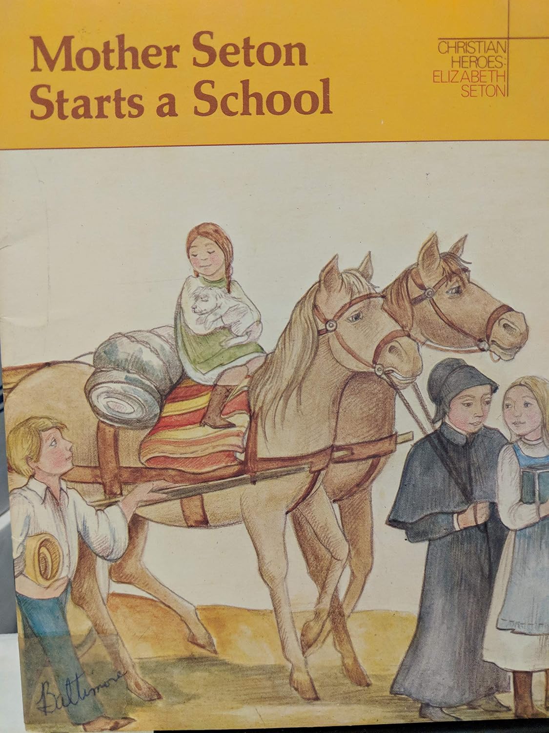 Mother Seton starts a school: A story about Elizabeth Seton (Christian ...