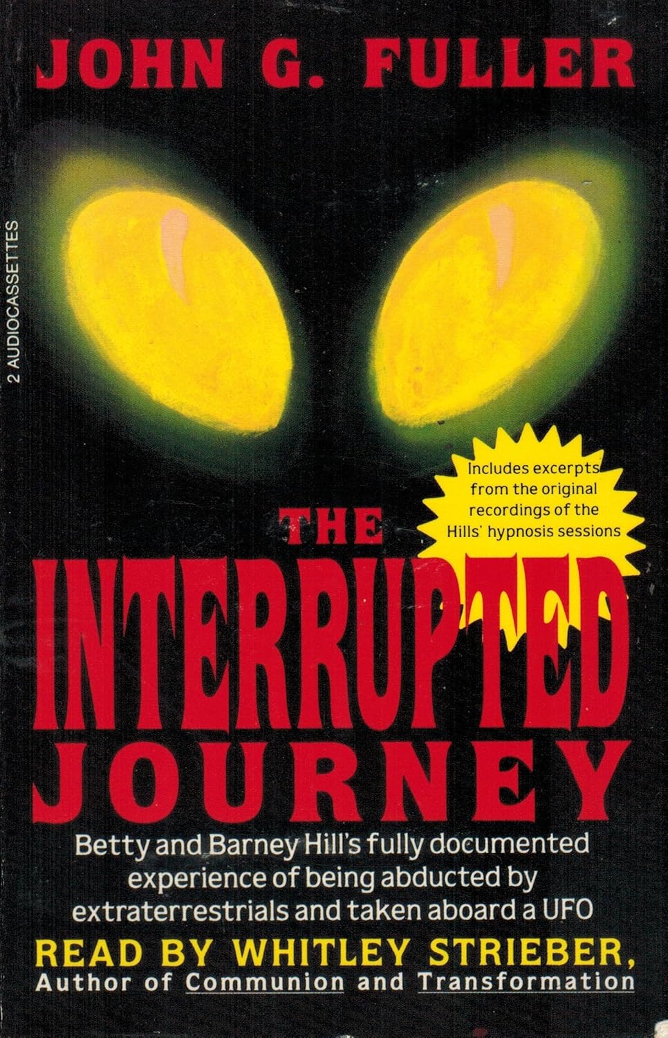 The Interrupted Journey/Cassette: Fuller, John Grant, Strieber, Whitley ...