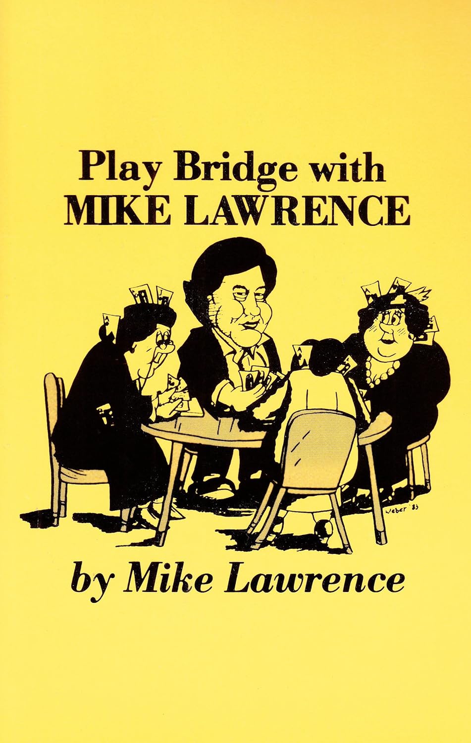 Play Bridge with Mike Lawrence: Lawrence, Mike: 9780910791090: Amazon ...