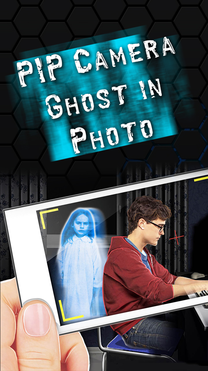 PIP Camera Ghost in Photo - App on Amazon Appstore