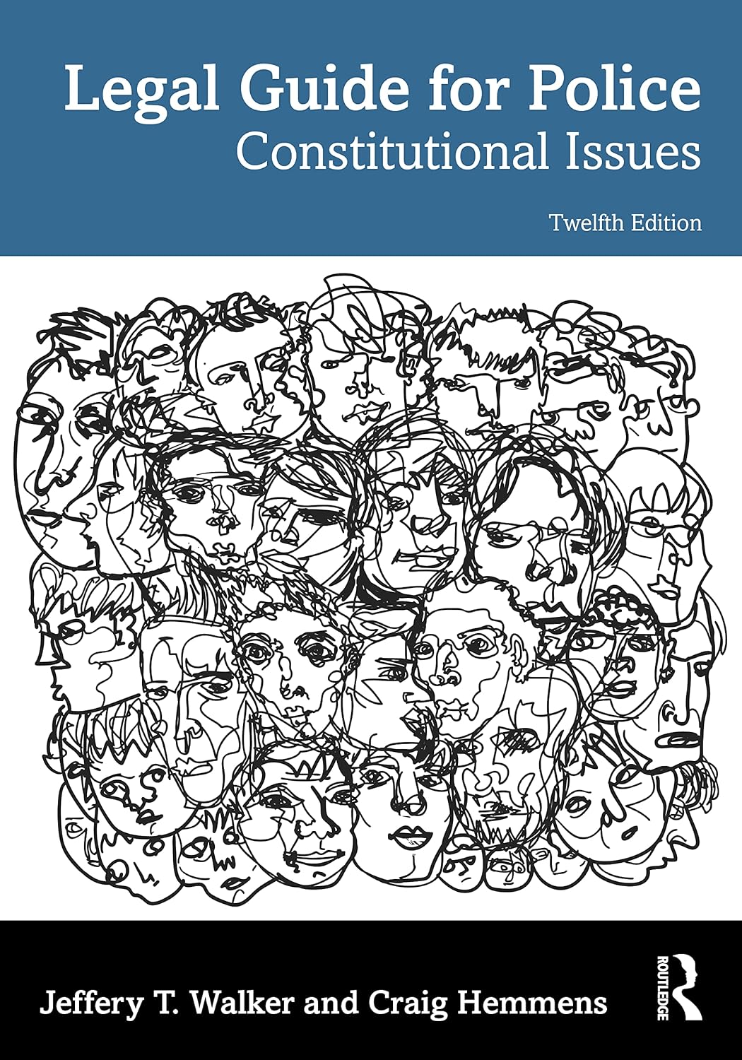 Amazon.com: Legal Guide for Police: 9781032376271: Walker, Jeffery T ...