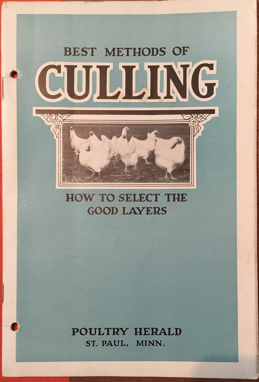 Best Methods of Culling: How to Select the Good layers: H A Nourse ...