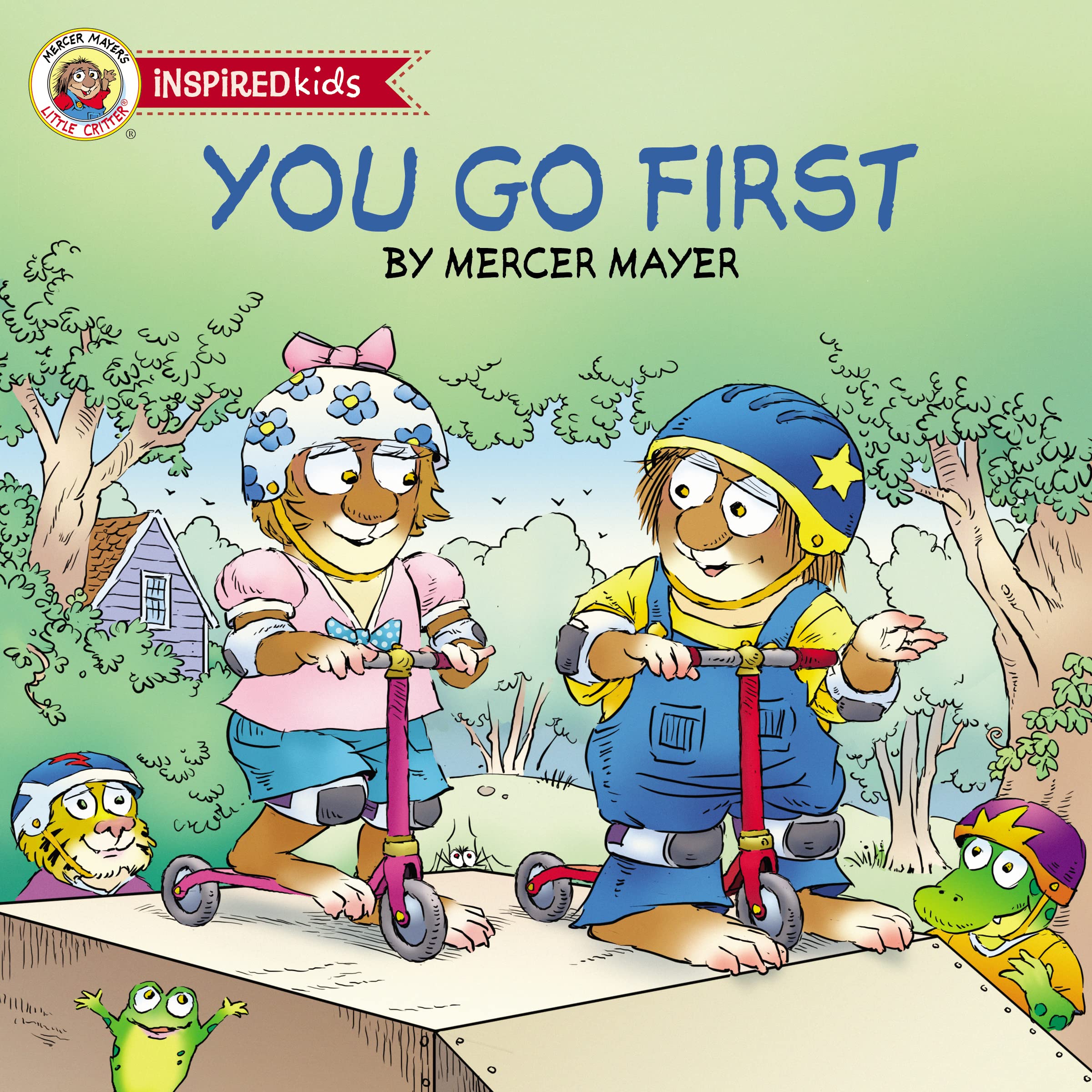 Amazon.com: You Go First (Little Critter Inspired Kids): 9781400322459 ...