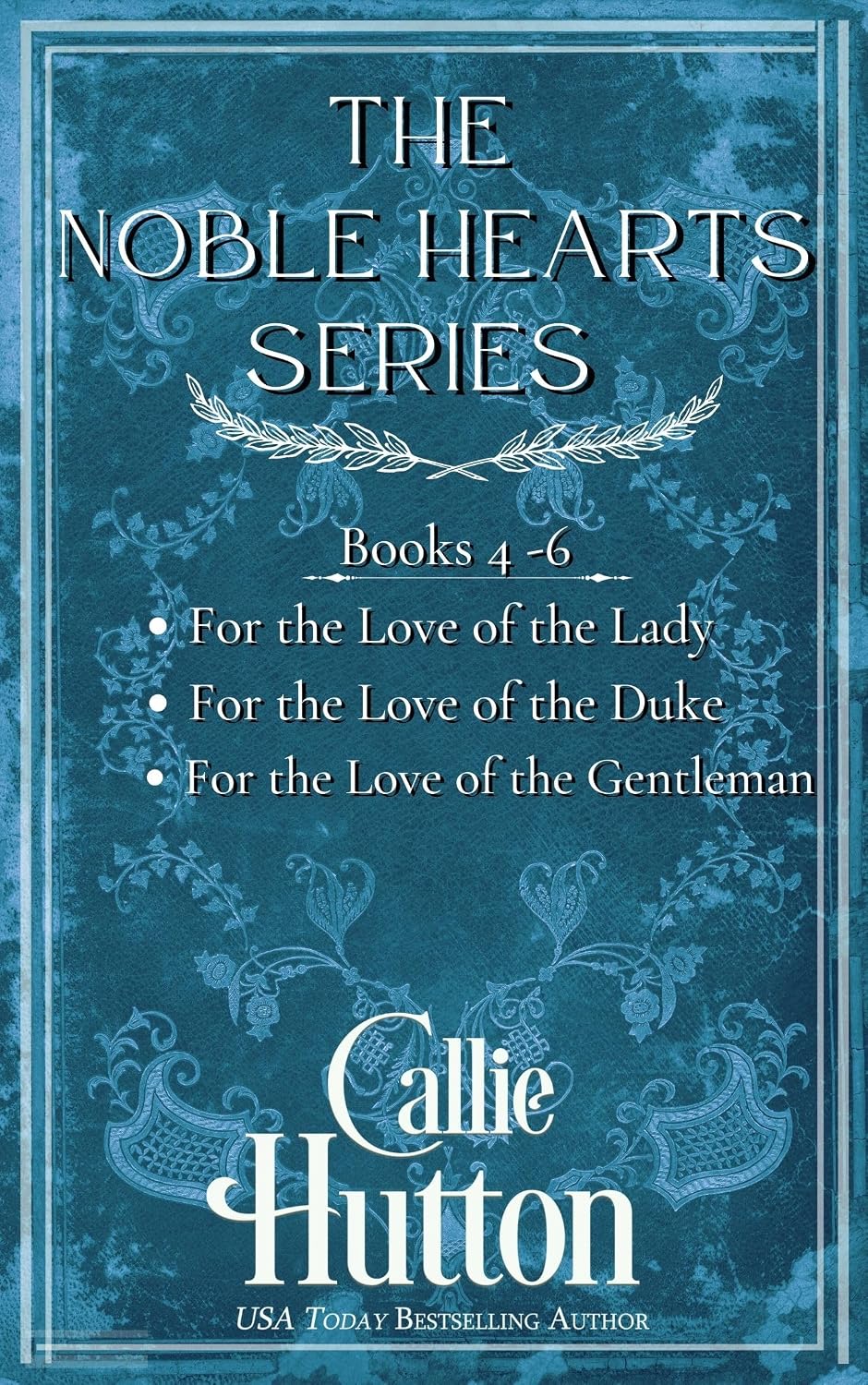 The Noble Hearts Series Box Set Books 4-6 - Kindle edition by Hutton ...