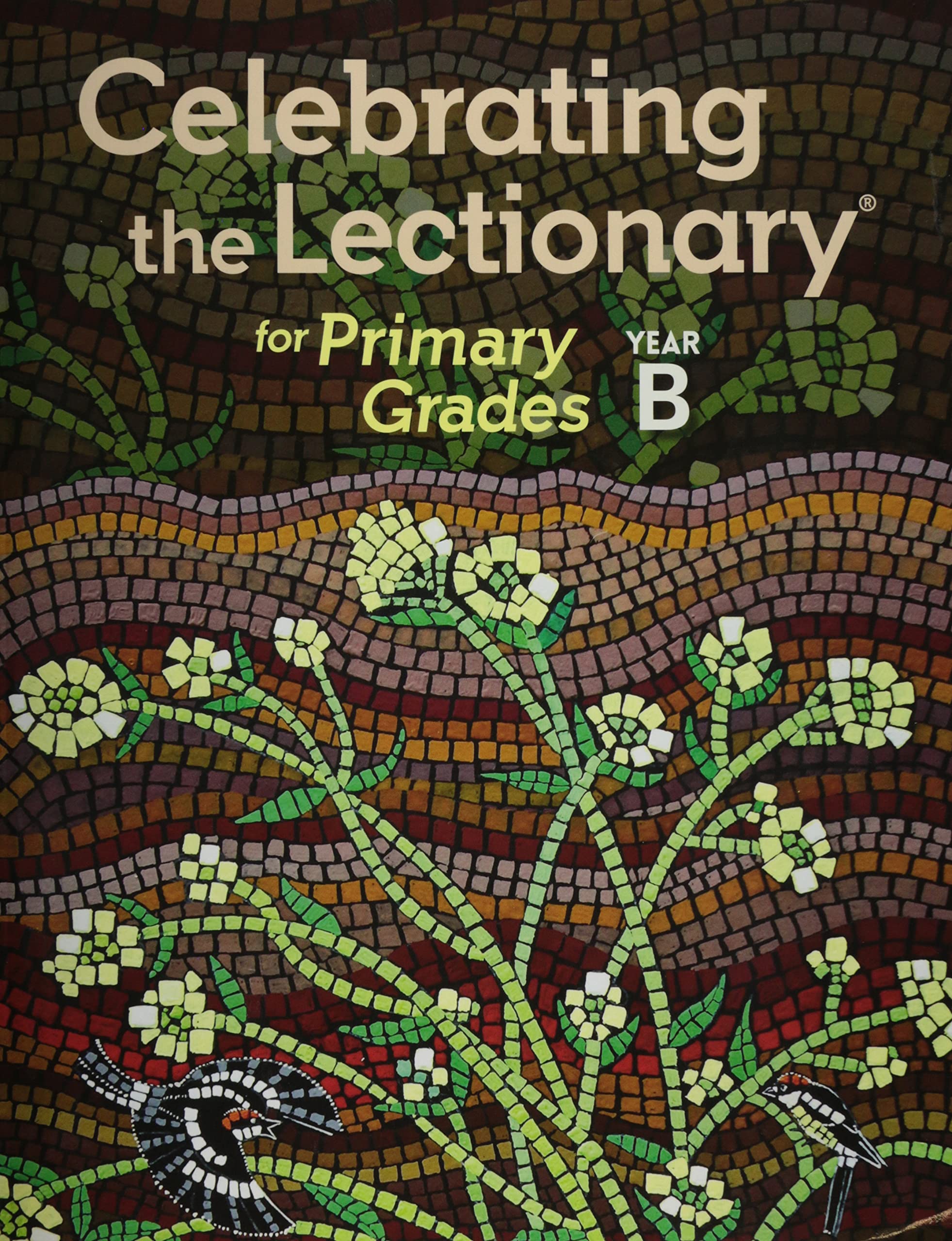 Celebrating the Lectionary® for Primary Grades, Year B: Supplemental ...