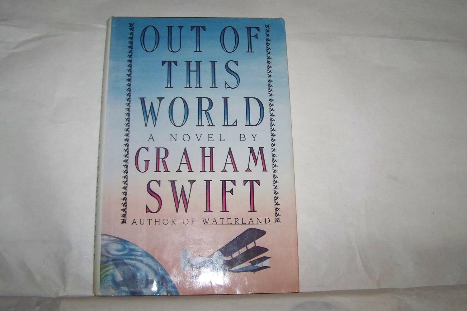 Out of This World: Swift, Graham: 9780671658274: Amazon.com: Books