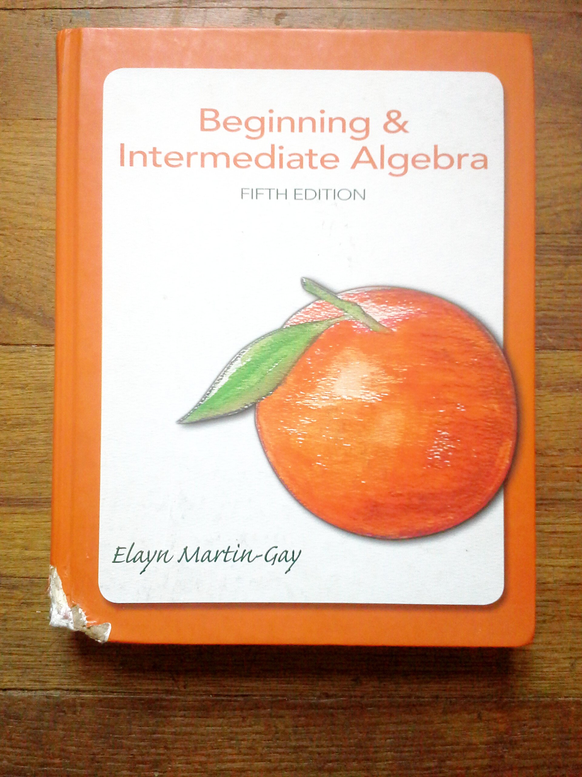 Beginning & Intermediate Algebra (5th Edition): Martin-Gay, Elayn ...