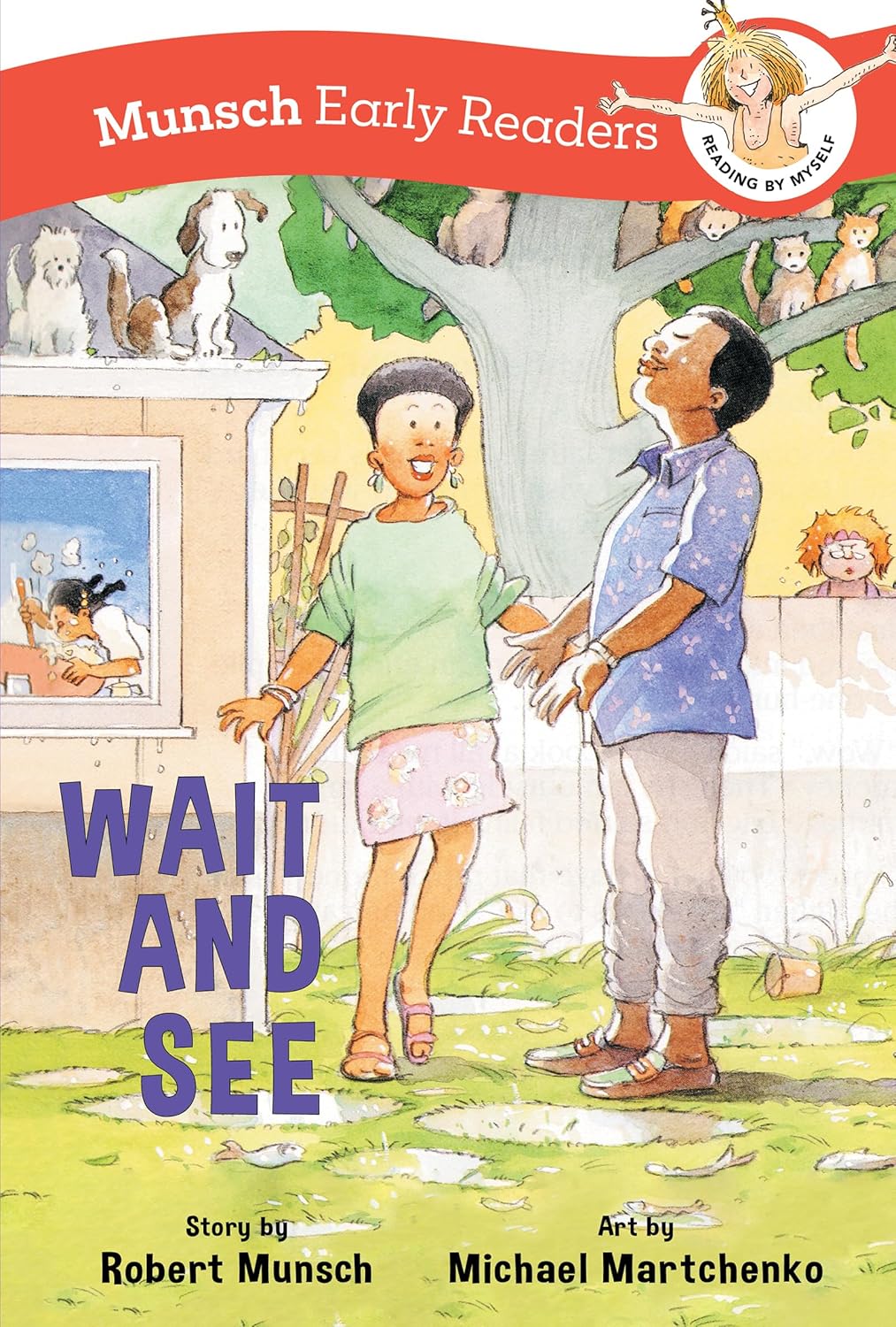 Wait and See Early Reader : Munsch, Robert, Martchenko, Michael: Amazon ...