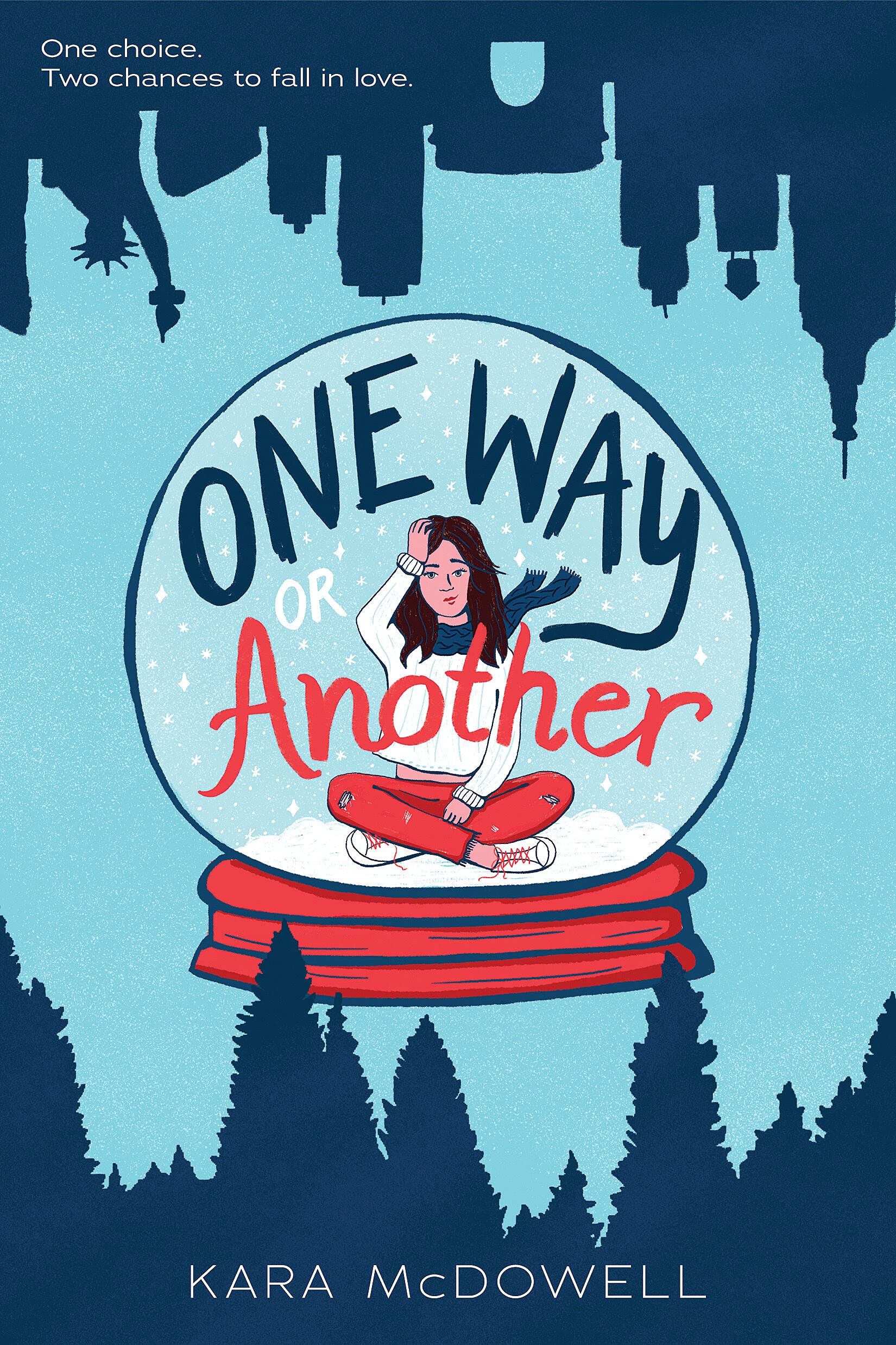 Amazon.com: One Way or Another: 9781338654561: McDowell, Kara: Books