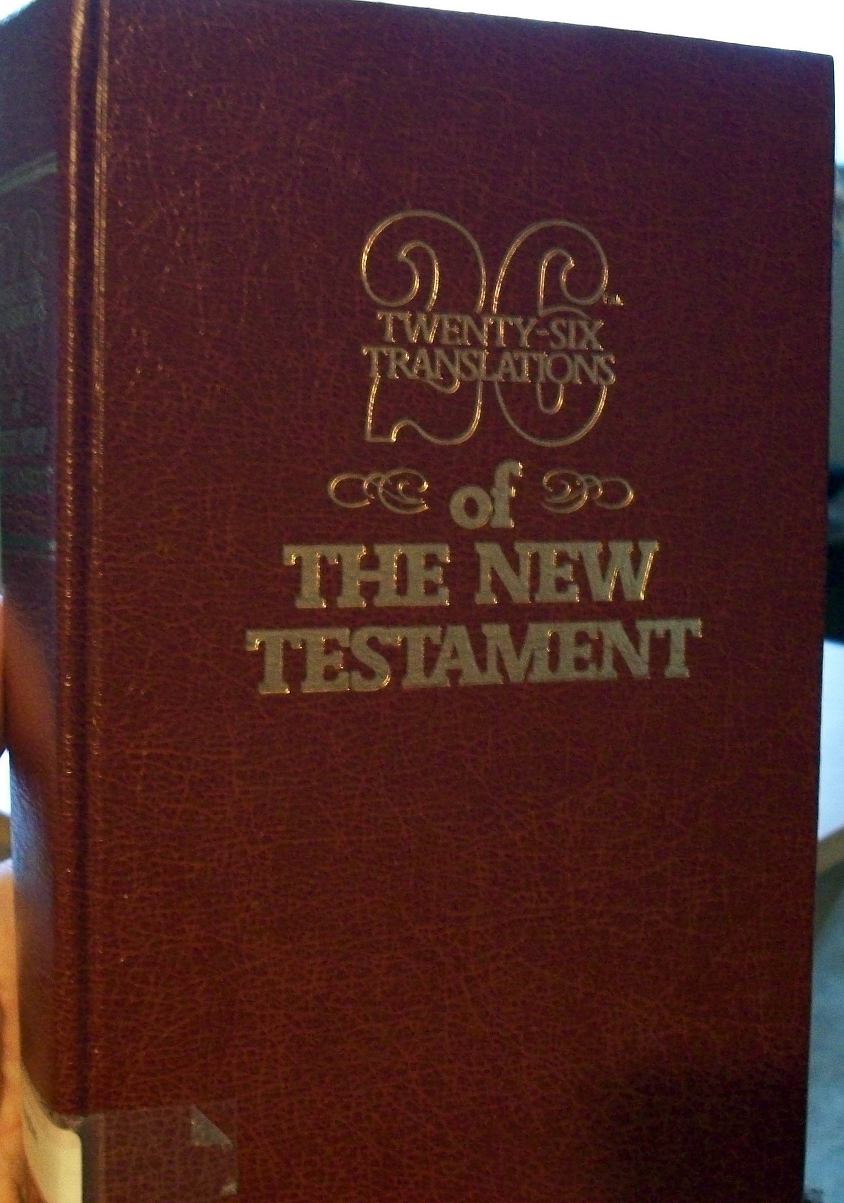 26 Translations of the New Testament Matthew to Revelation: Curtis ...