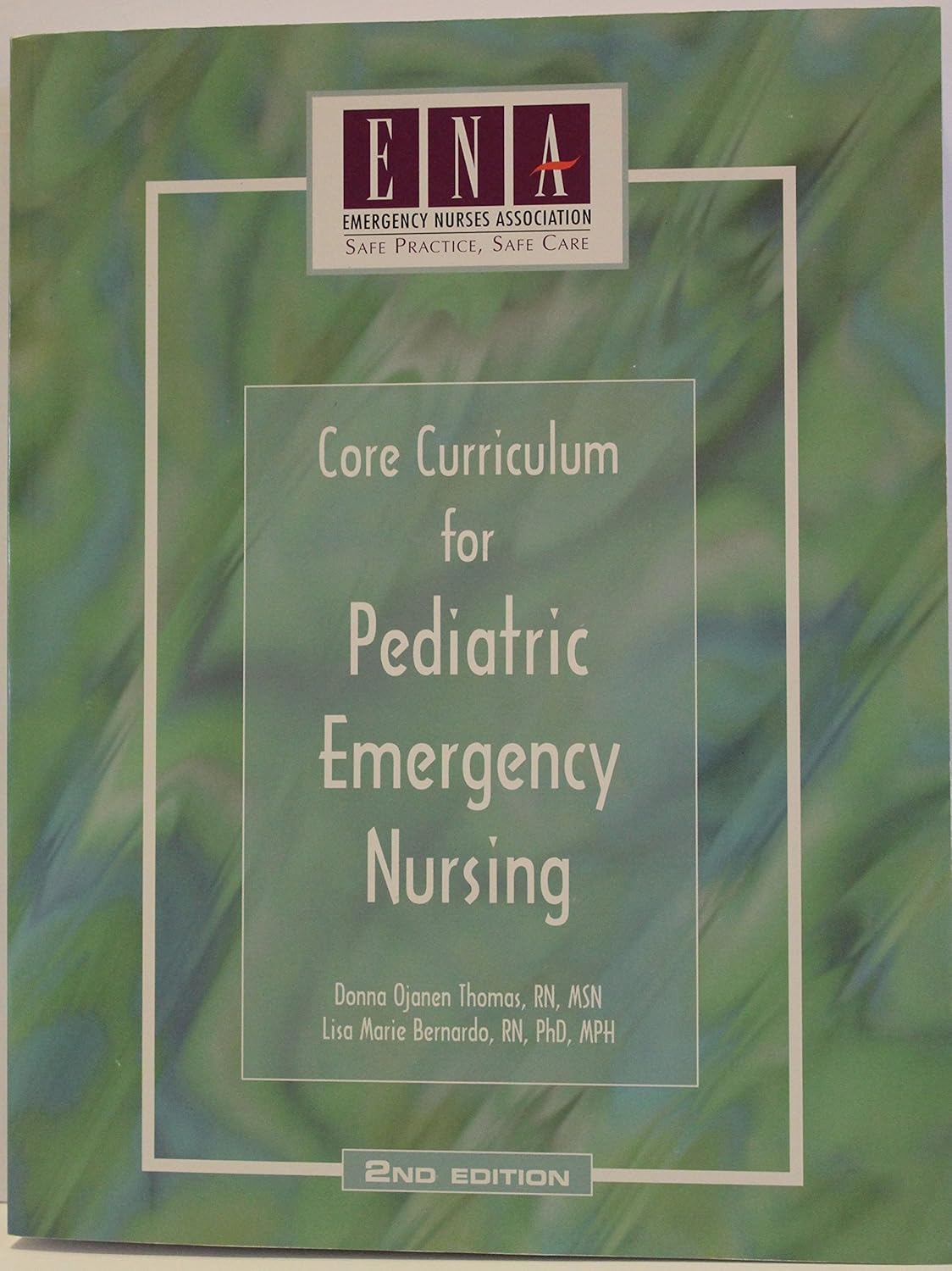 Core Curriculum for Pediatric Emergency Nursing: 9780979830730 ...