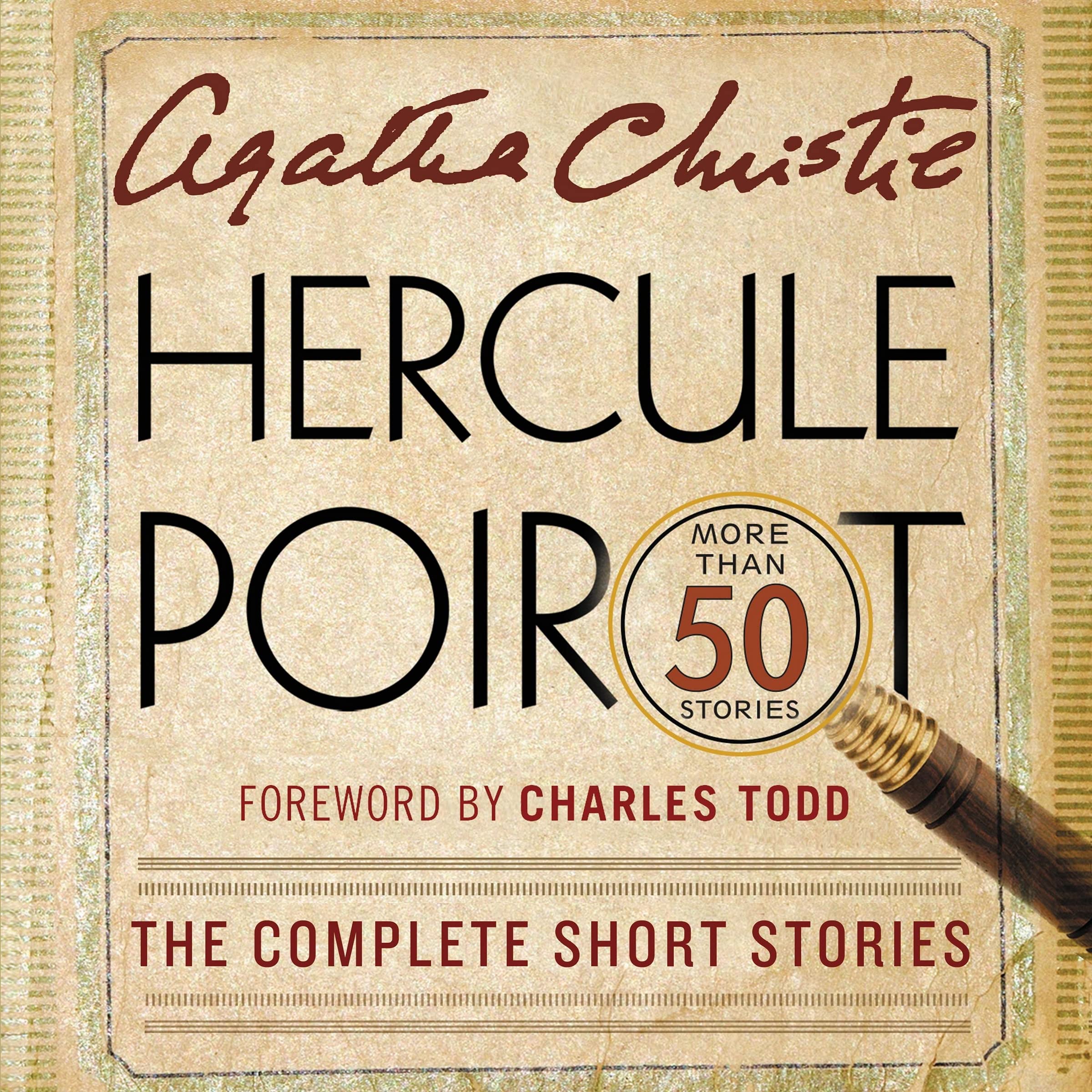 Hercule Poirot: The Complete Short Stories (A Hercule Poirot Collection ...
