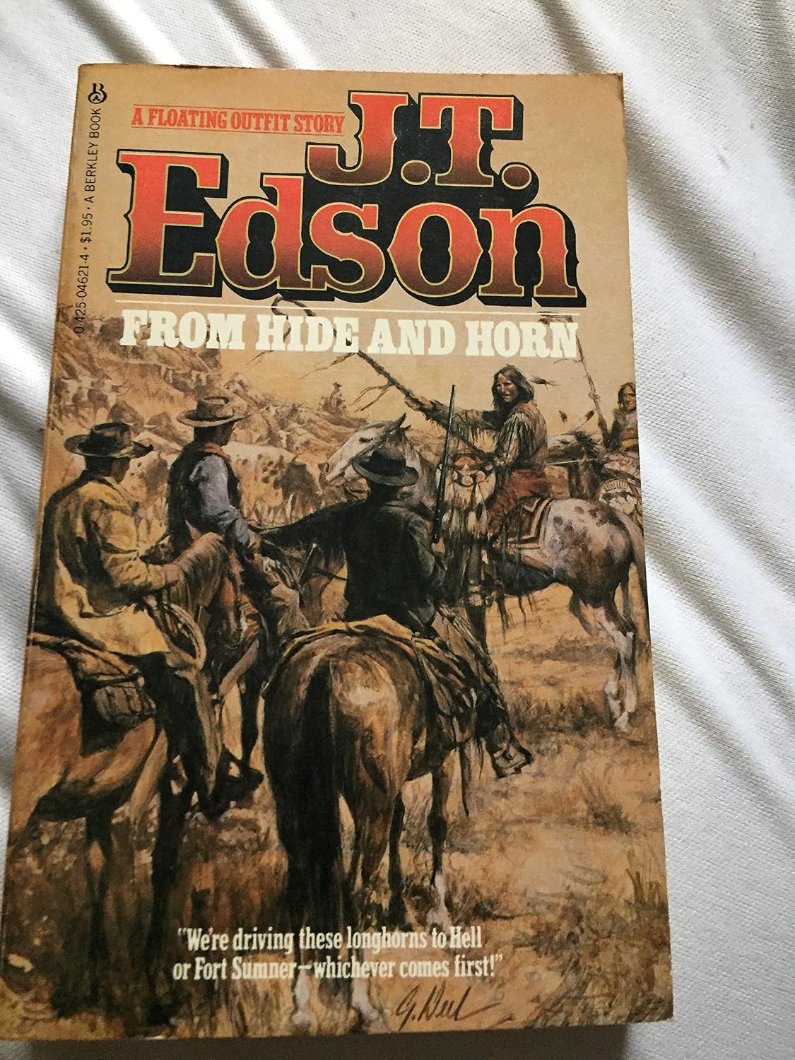 From Hide and Horn: Edson, J. T.: 9780425046210: Amazon.com: Books