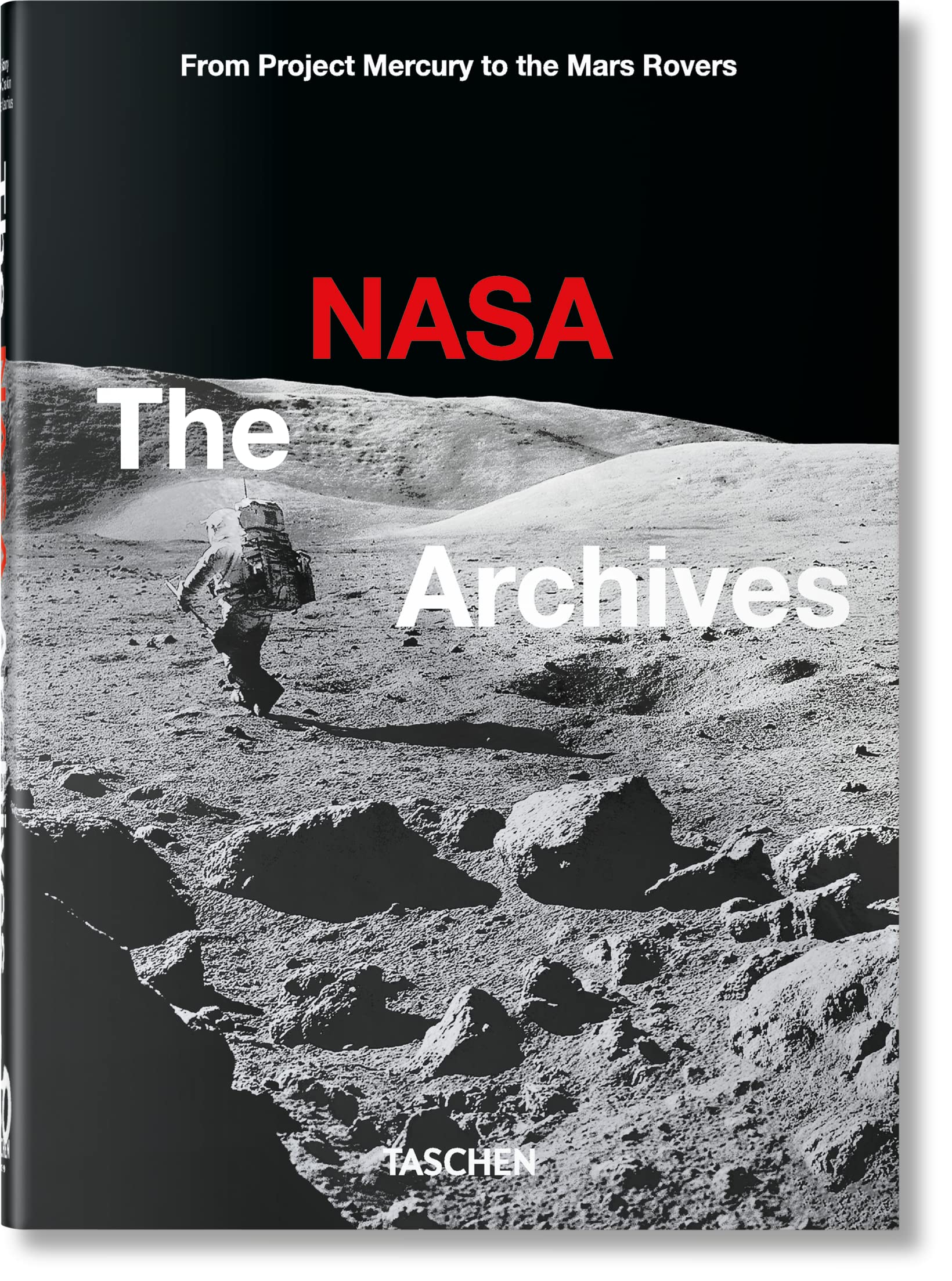 The Nasa Archives: 60 Years in Space - Bizony, Piers, Chaikin, Andrew ...