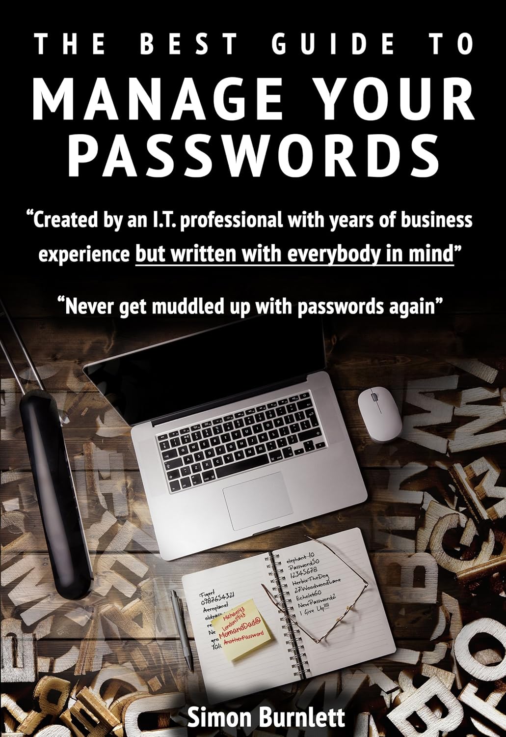 The Best Guide To Manage Your Passwords: Never get muddled up with ...