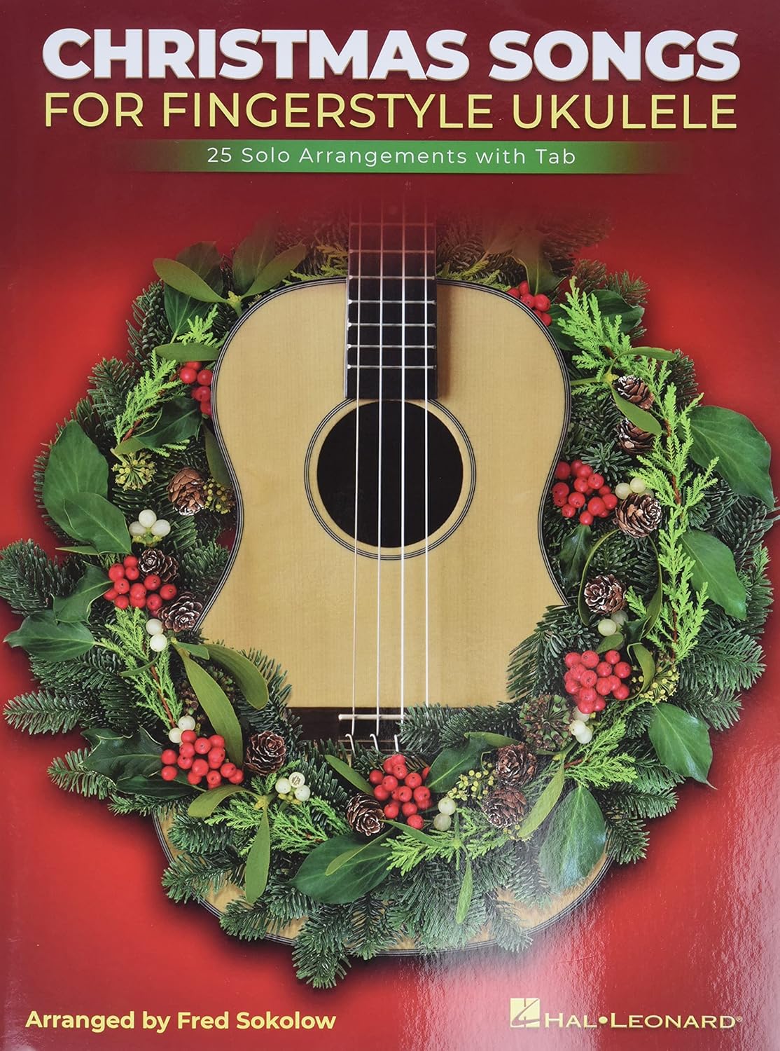 Amazon.com: Christmas Songs for Solo Fingerstyle Ukulele | 25 Holiday ...