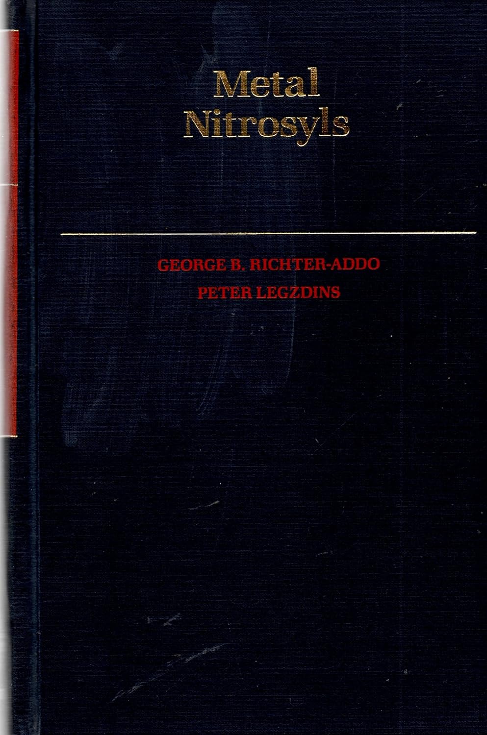 Metal Nitrosyls: Richter-Addo, George B., Legzdins, Peter ...